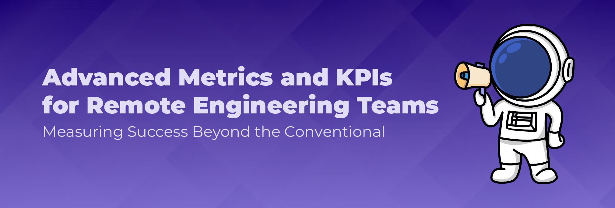 Advanced Metrics and KPIs for Remote Engineering Teams: Measuring ...